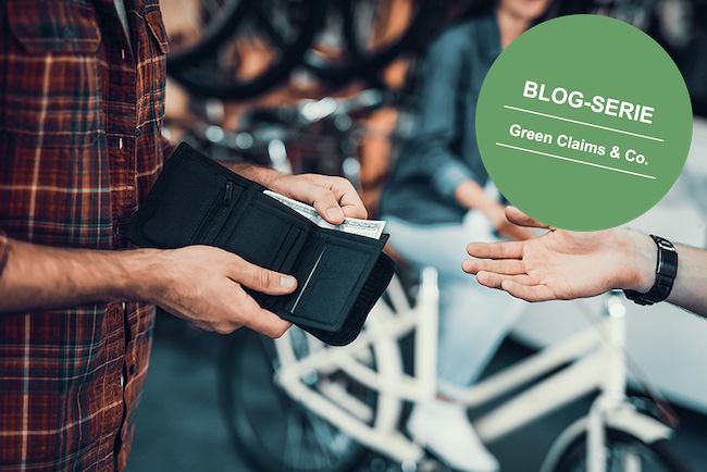 Green Claims-Richtlinie – Teil II: Ein Blick auf die Vorgaben für ...